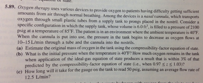 Solved Oxygen therapy uses various devices to provide oxygen | Chegg.com