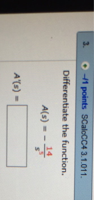 Solved 3. o --1 points scalccc4 3.1.011 Differentiate the | Chegg.com Solved 3. o --1 points scalccc4 3.1.011 Differentiate the | Chegg.com