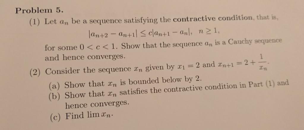 Solved Problem 5 (1) Let an be a sequence satisfying the | Chegg.com