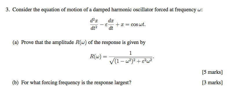 Solved Consider the equation of motion of a damped harmonic | Chegg.com