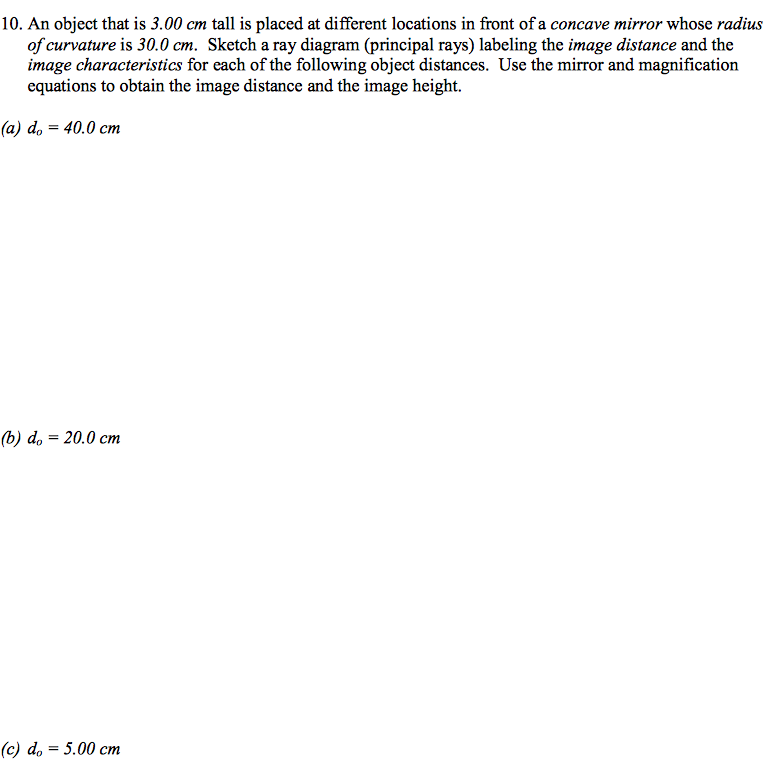 Solved 10. An object that is 3.00 cm tall is placed at | Chegg.com