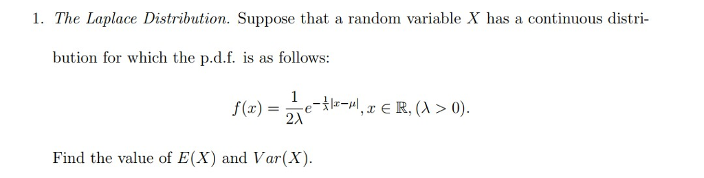 Solved 1 The Laplace Distribution Suppose That A Random 