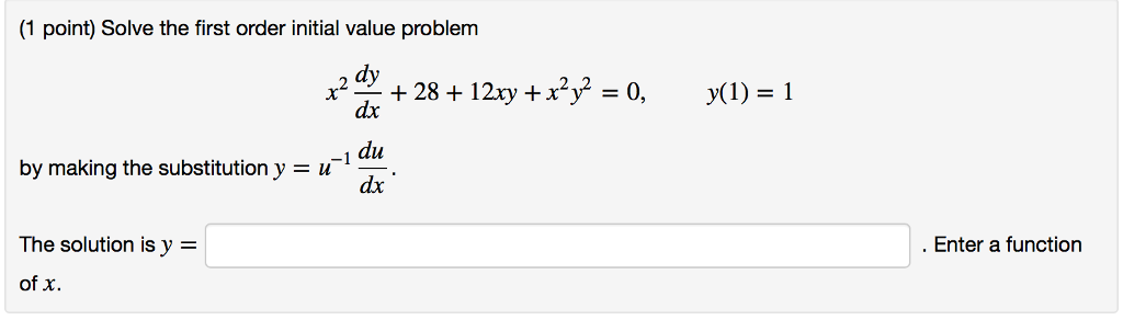 Solved (1 point) Solve the first order initial value problem | Chegg.com