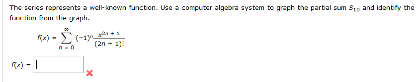 Solved The series represents a well-known function. Use a | Chegg.com