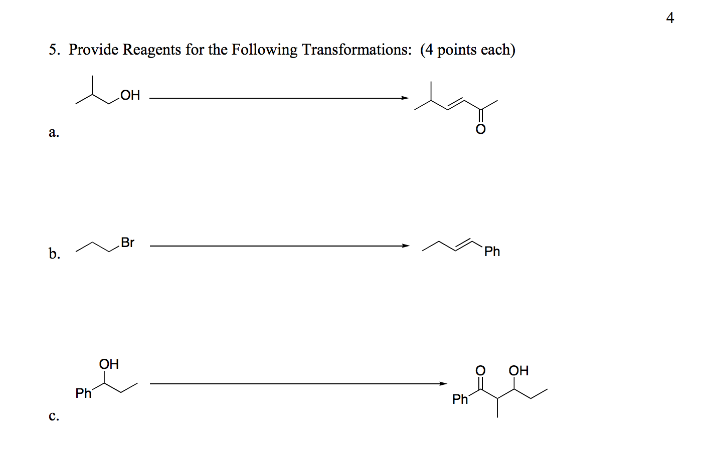 Solved 5. Provide Reagents for the Following | Chegg.com