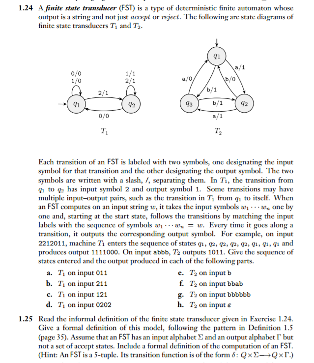 Solved 1.24 A finite state transducer (FST is a type of | Chegg.com