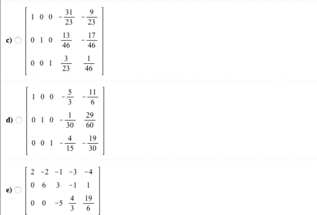 Solved Which of the following gives the correct matrix for | Chegg.com