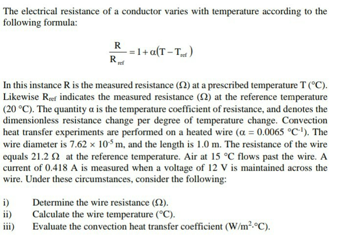 Solved The electrical resistance of a conductor varies with | Chegg.com
