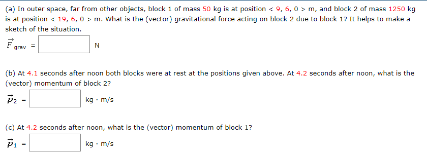 Solved a) In outer space, far from other objects, block 1 of | Chegg.com