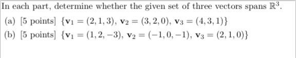 Solved In each part, determine whether the given set of | Chegg.com