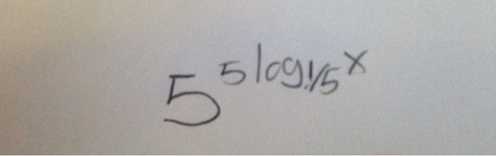 Solved 5^5 log 1/5 x How do I simplify this? | Chegg.com