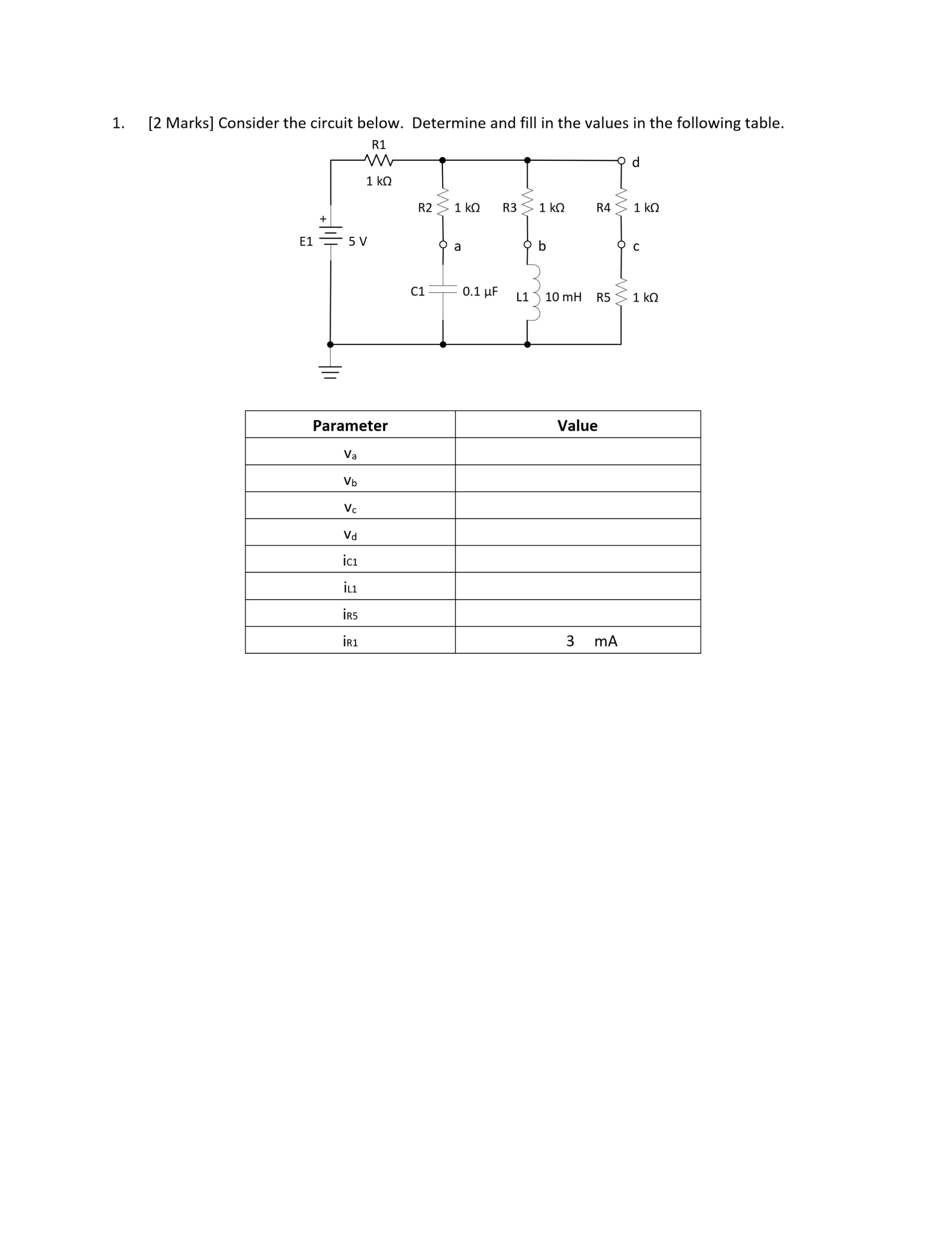 Solved Consider The Circuit Below Determine And Fill In The 4226