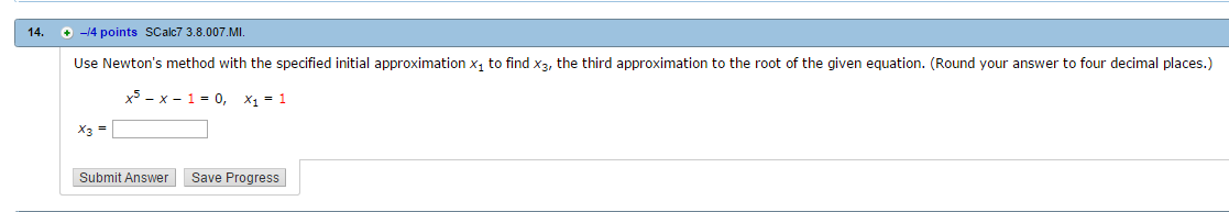 Solved Use Newton?s method with the specified initial | Chegg.com