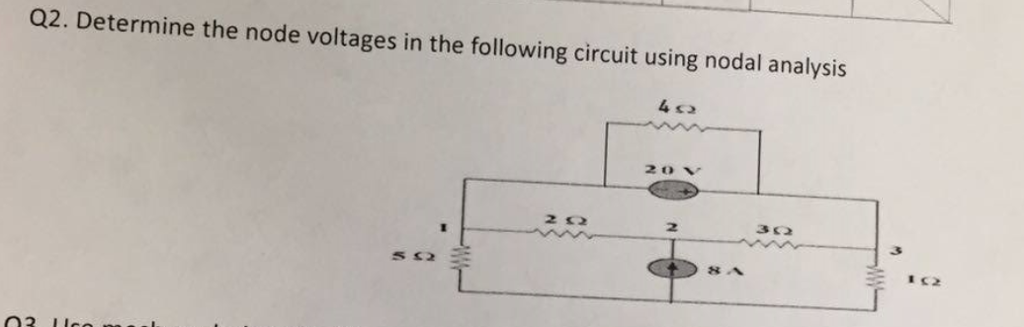 Solved Determine the node voltages in the following circuit | Chegg.com