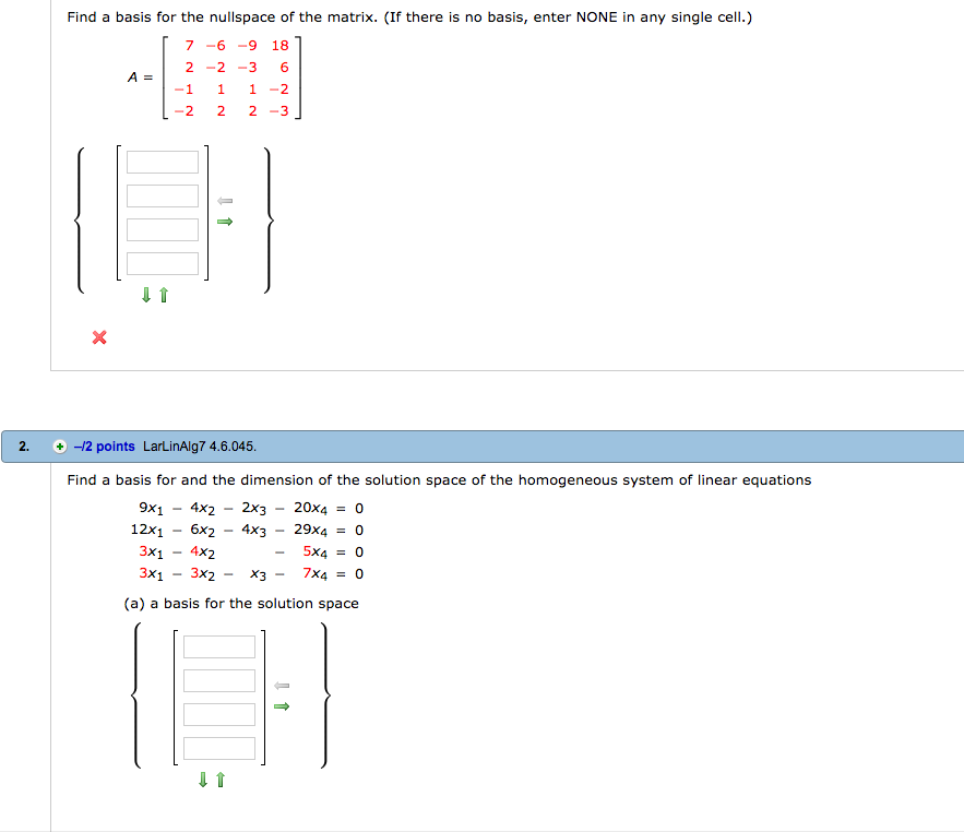 Solved Find a basis for the nullspace of the matrix. (If | Chegg.com