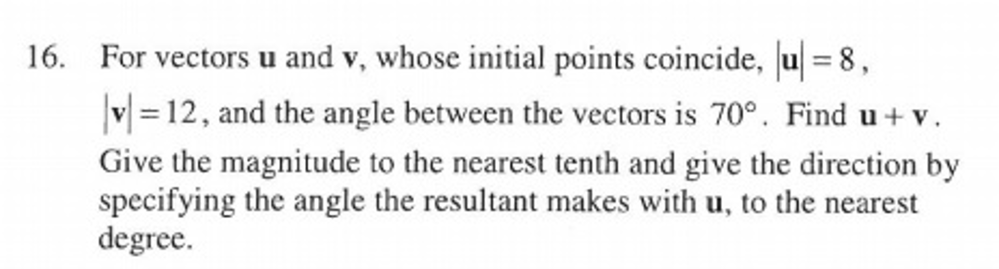 Solved For vectors u and v, whose initial points coincide, | Chegg.com