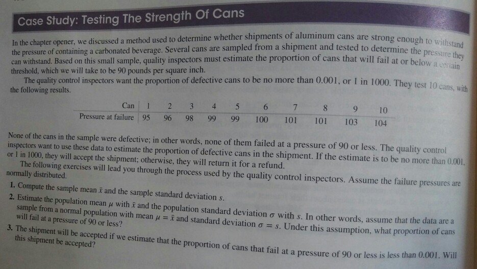 Solved Case Study: Testing The Strength Of Cans In the | Chegg.com