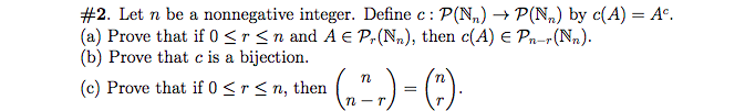 Solved #2. Let n be a nonnegative integer. Define c : P(N,) | Chegg.com