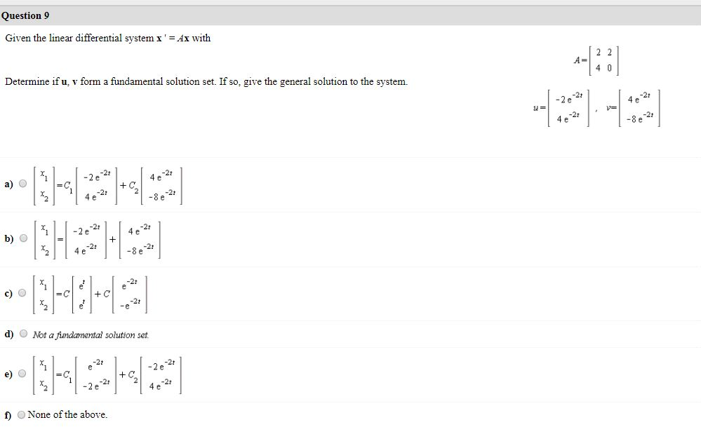 Solved Question 9 Given the linear differential system x ' | Chegg.com
