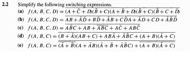 Solved Simplify the following switching expressions. f(A, | Chegg.com