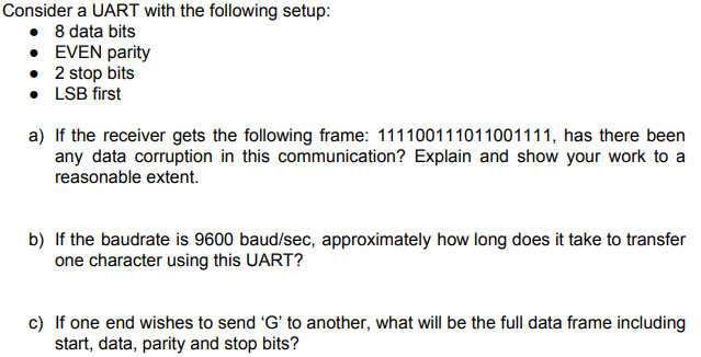 Consider a UART with the following setup: 8 data bits | Chegg.com