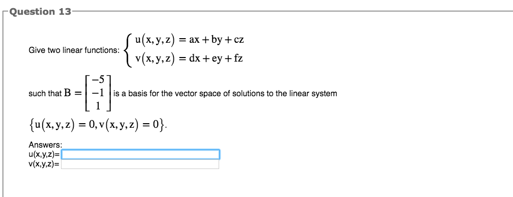 Solved 「Question 13 u(x, y, z) ax + by cz y(x, y, z)=dx + ey | Chegg.com