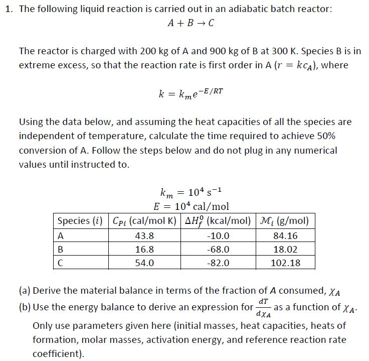 Solved 1. The following liquid reaction is carried out in an | Chegg.com