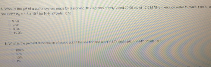 Solved What is the pH of a buffer system made by dissolving | Chegg.com