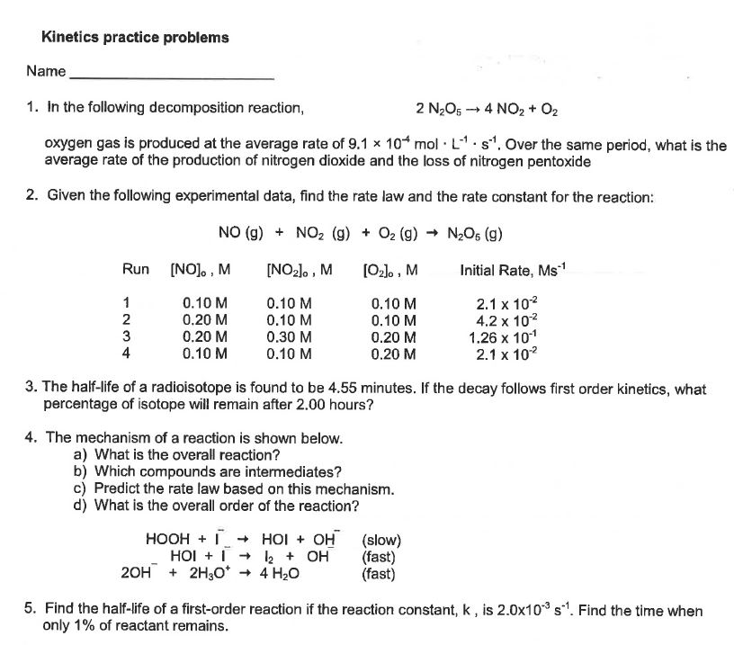 Solved Kinetics practice problems Name 1. in the following | Chegg.com Solved Kinetics practice problems Name 1. in the following | Chegg.com