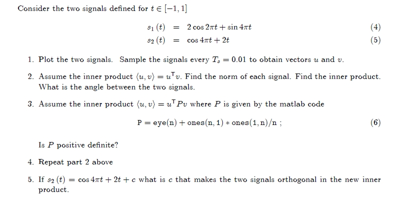 Consider the two signals defined for t epsilon [-1, | Chegg.com