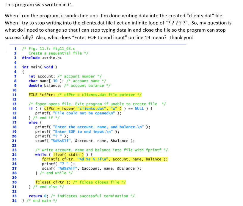 Solved This program was written in C. When I run the | Chegg.com