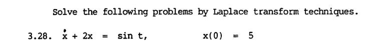 Solved Solve the following problems by Laplace transform | Chegg.com