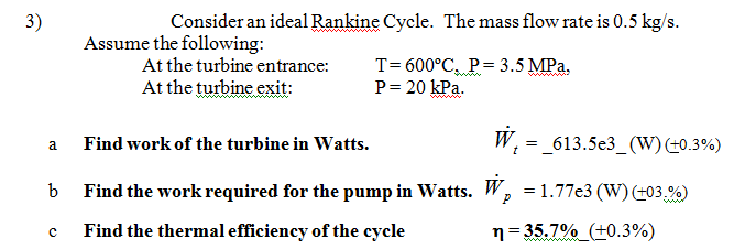 Solved Consider an ideal Rankine Cycle. The mass flow rate | Chegg.com