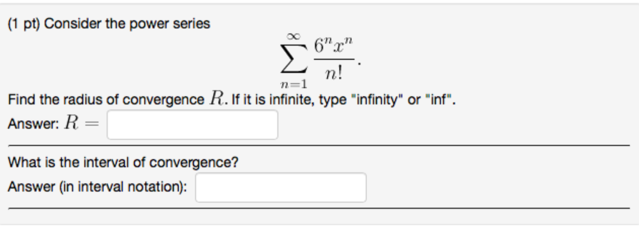 Solved Consider the power series sigma_n=1^infinity 6^n | Chegg.com