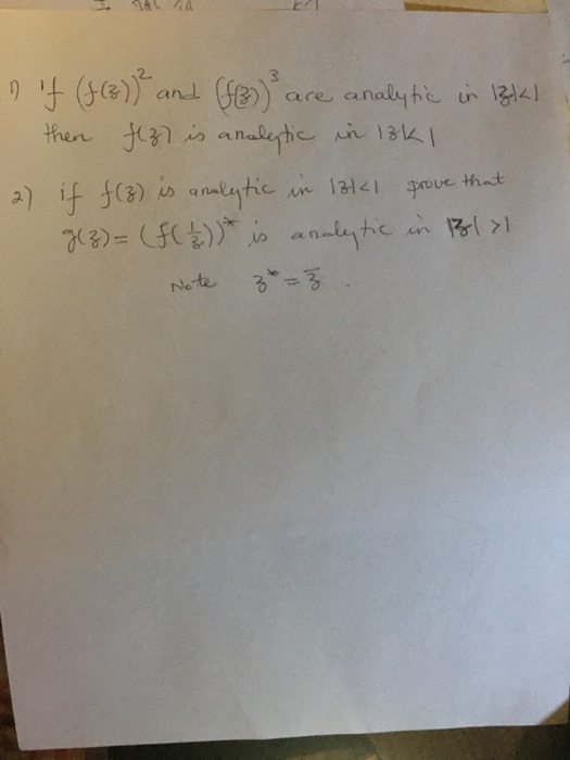 Solved If (f (z))^2 and (f(z))^3 are analytic in then f(z) | Chegg.com