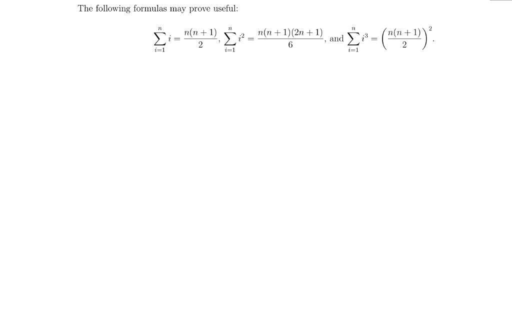Solved The Following Formulas May Prove Useful N n1 N n N n Chegg