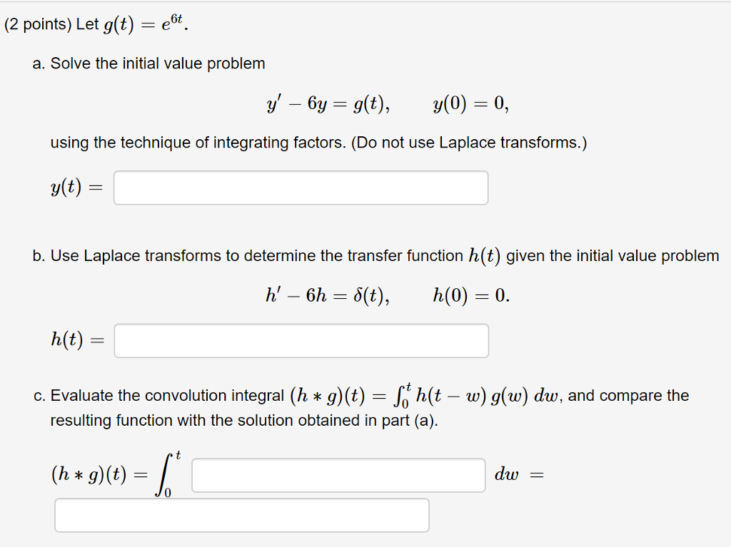 Solved Let g(t) = e^6t. Solve the initial value problem y' - | Chegg.com