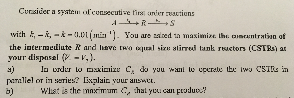 Solved Consider a system of consecutive first order | Chegg.com