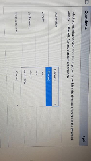 Solved D Question 4 1 pts Select a dynamical variable from | Chegg.com