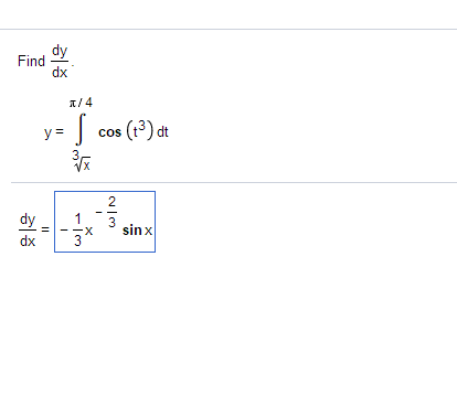 Solved Find dy/dx y = integral ^pi/4 _3 squareroot x cos | Chegg.com