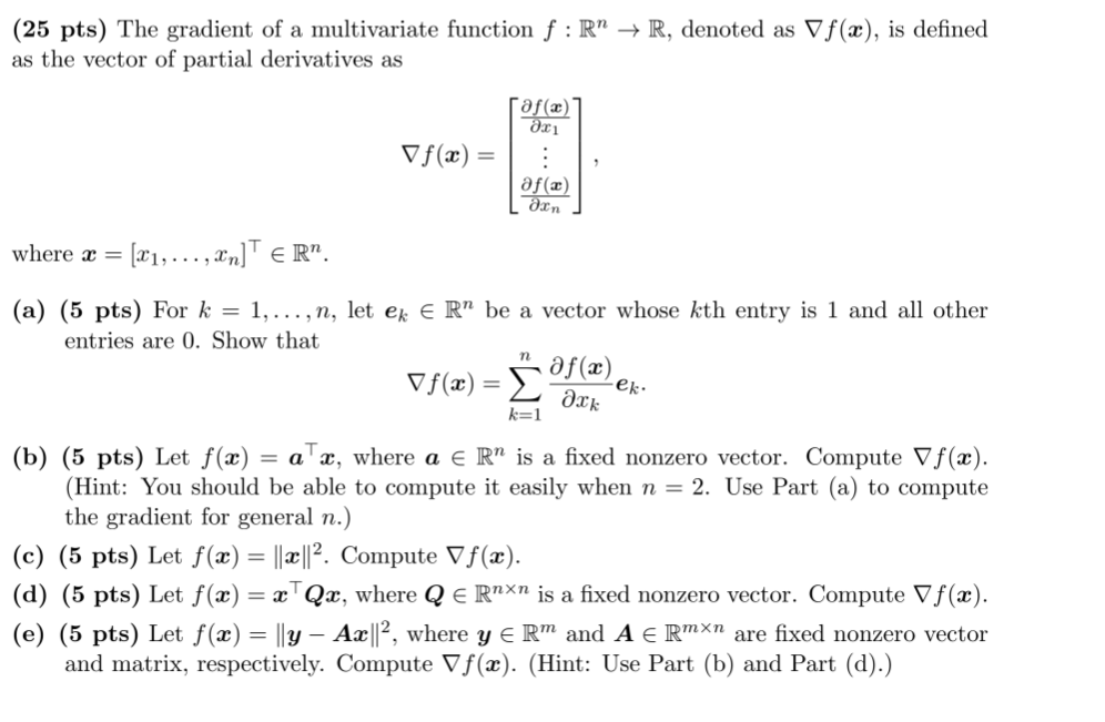 Solved (25 pts) The gradient of a multivariate function f : | Chegg.com