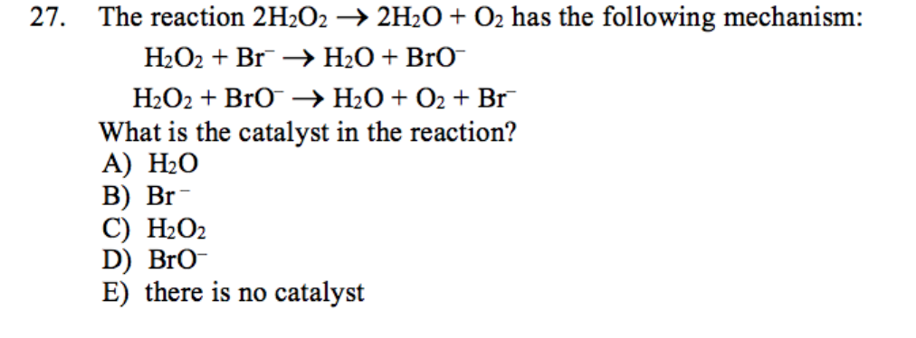 Solved 27. The reaction 2H:O2 → 2H2O + O2 has the following | Chegg.com