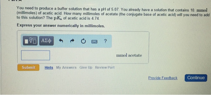 Solved You need to produce a buffer solution that has a pH | Chegg.com