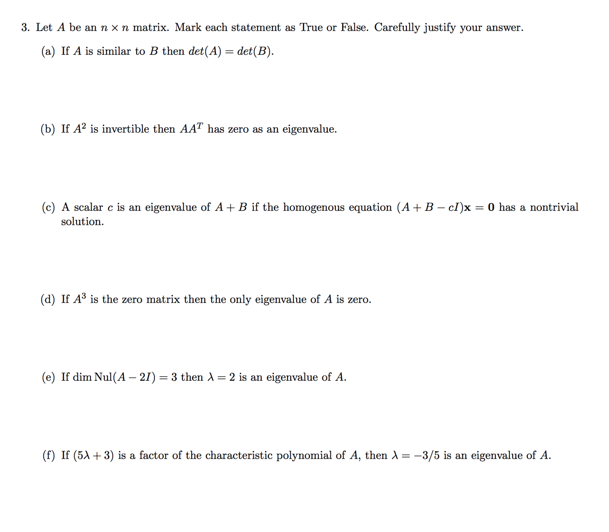 Solved Let A be an n times n matrix. Mark each statement as | Chegg.com