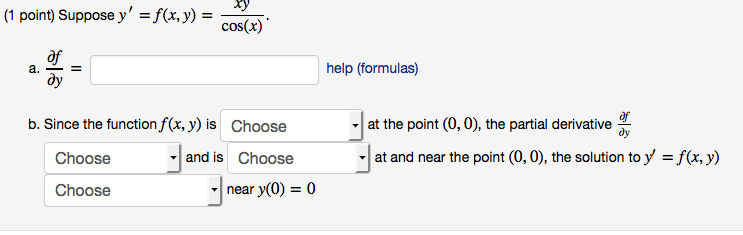 Solved Suppose y' = f(x, y) = xy/cos (x). Since the | Chegg.com