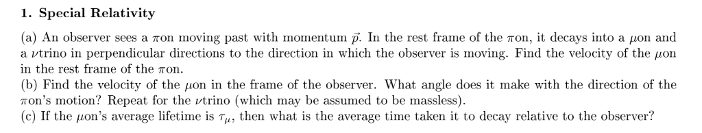 Solved 1. Special Relativity (a) An observer sees a π。n | Chegg.com