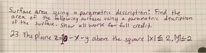 Solved Surface Area Using A Parametric Description Find The