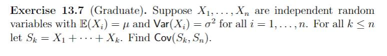 Solved Exercise 13.7 (Graduate). Suppose Xi,..., Xn are | Chegg.com