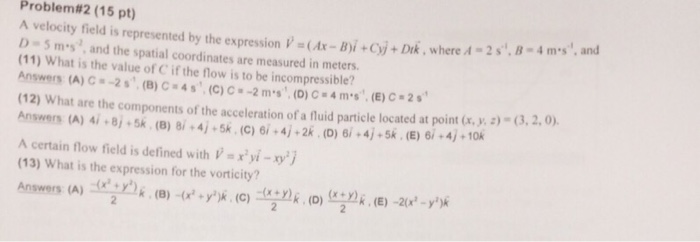 Solved A velocity field is represented by the expression V = | Chegg.com
