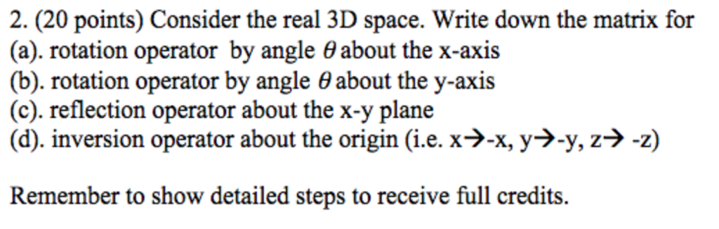 Solved 2. (20 points) Consider the real 3D space. Write down | Chegg.com